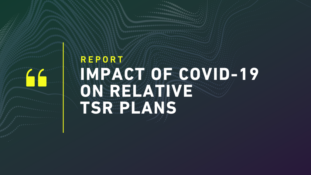Impact of COVID-19 on Relative TSR Programs
