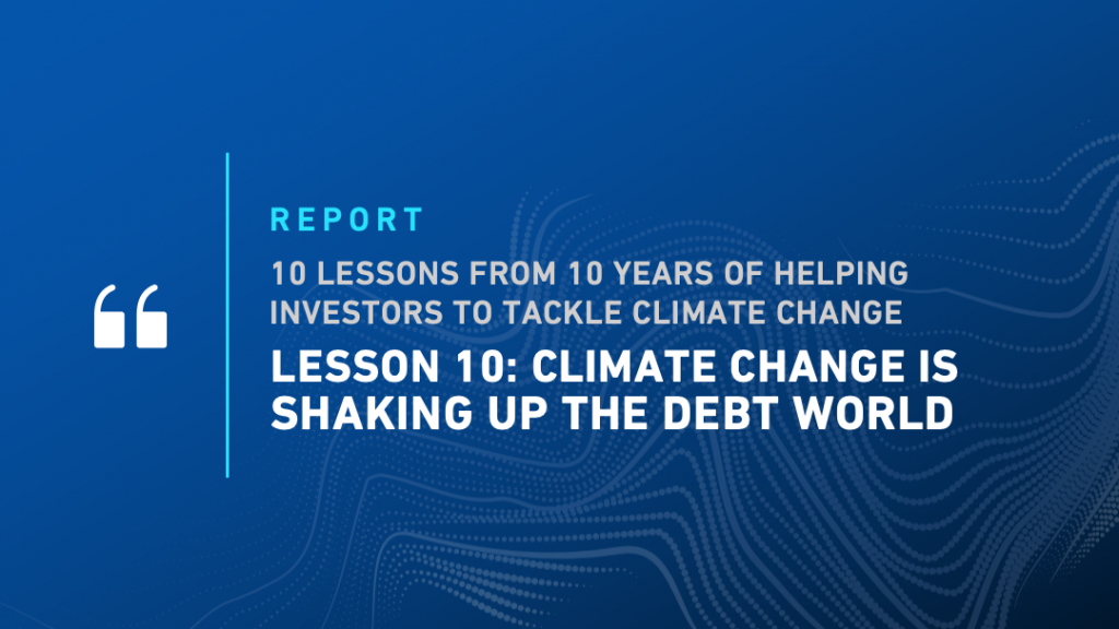 10 Lessons From 10 Years of Helping Investors to Tackle Climate Change
