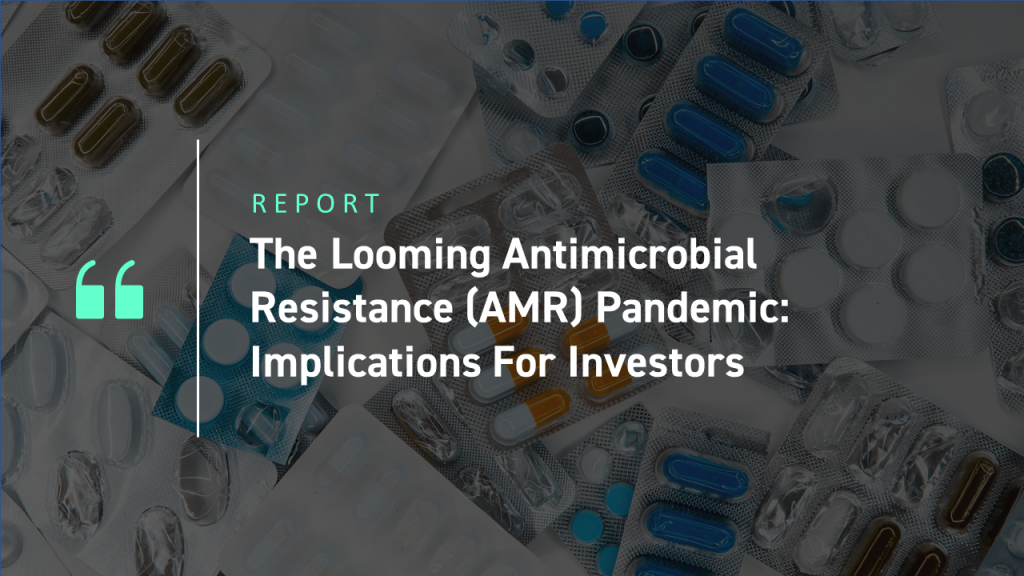 The Looming Antimicrobial Resistance (AMR) Pandemic: Implications For ...