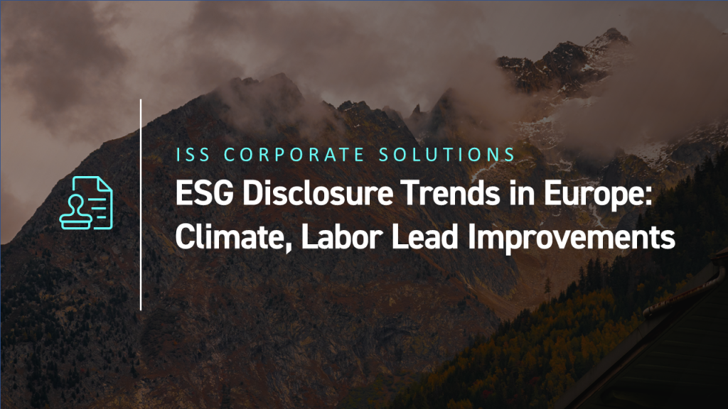 ESG Disclosure Trends in Europe: Climate, Labor Lead Improvements
