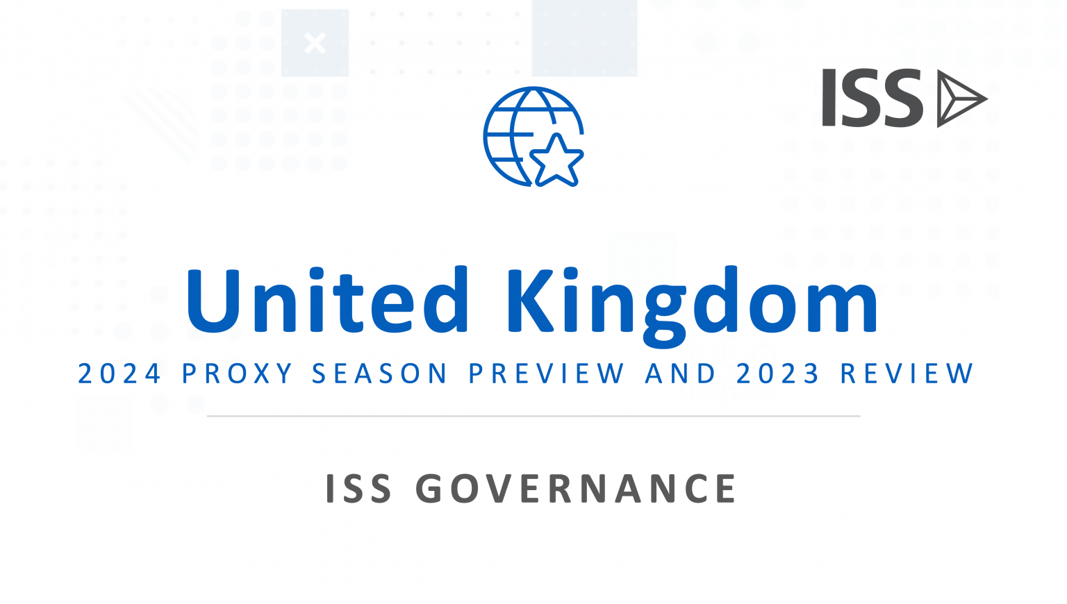 2024 United Kingdom Proxy Season Preview and 2023 Review