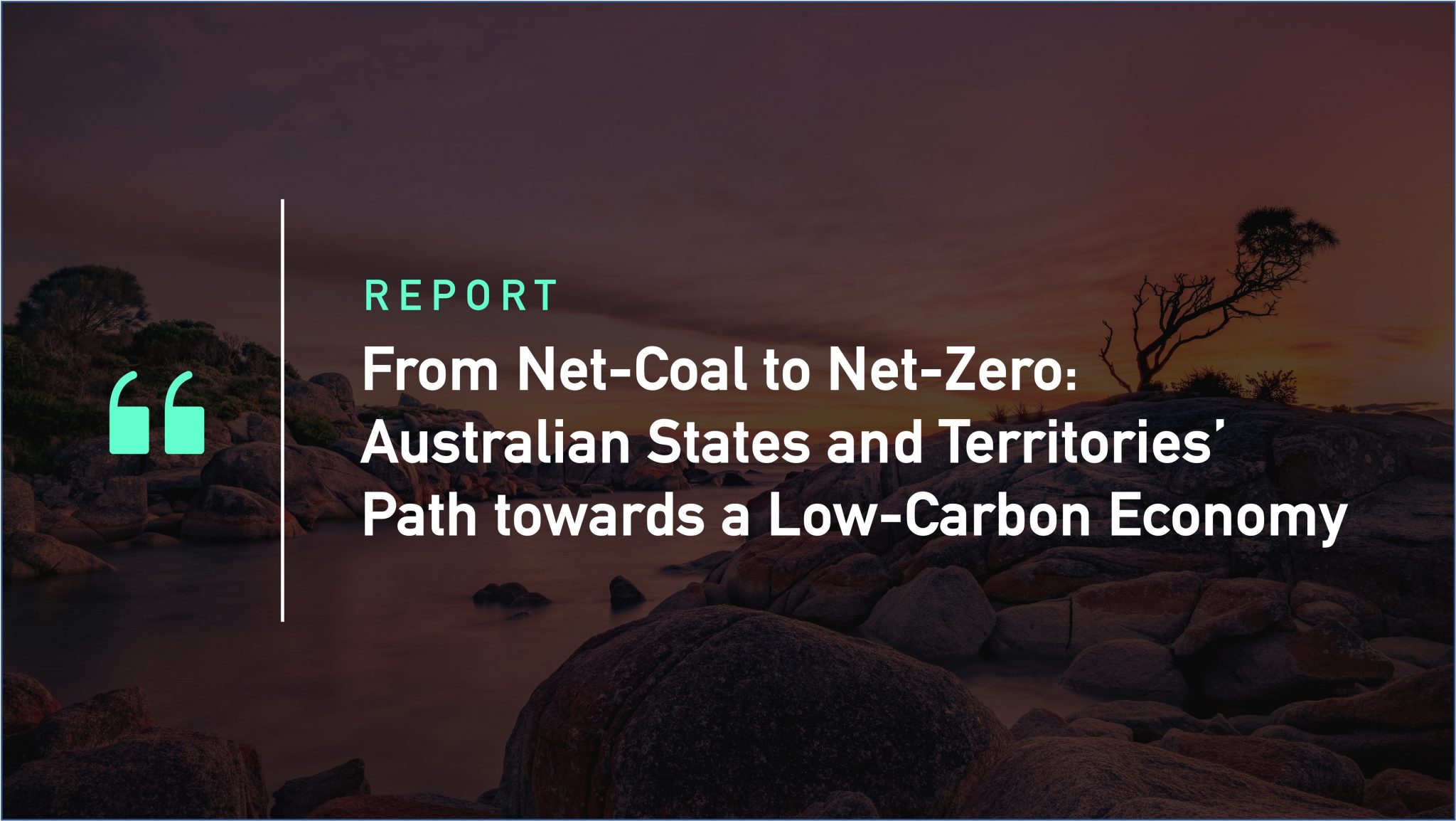 From Net-Coal to Net-Zero: Australian States and Territories’ Path ...