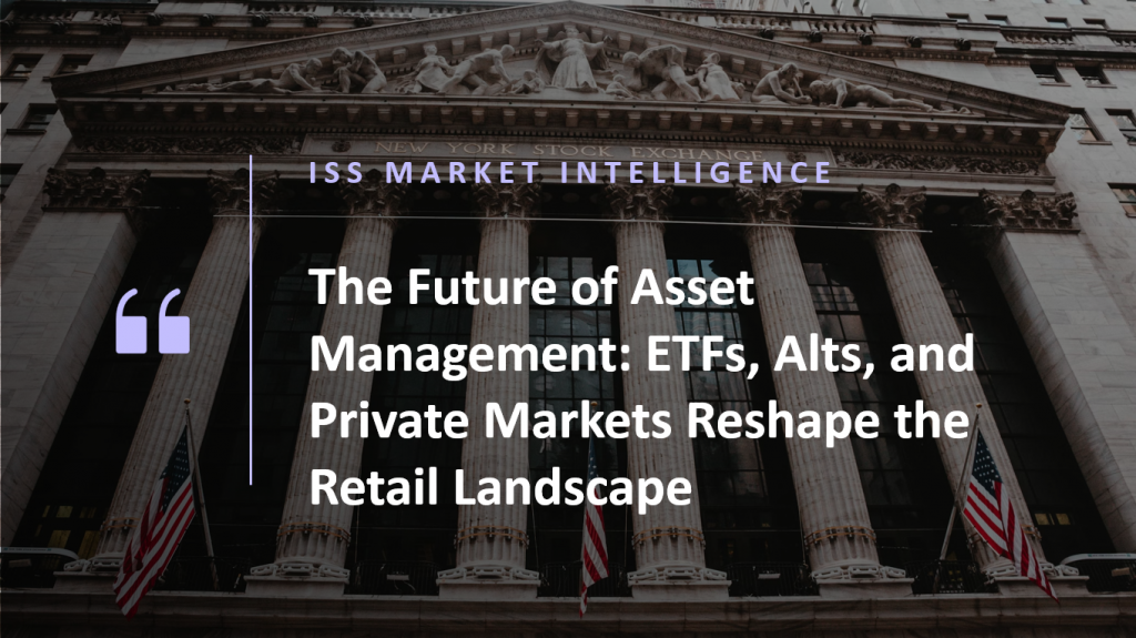 The Future of Asset Management: Adapting to Changing Markets | ISS Insights